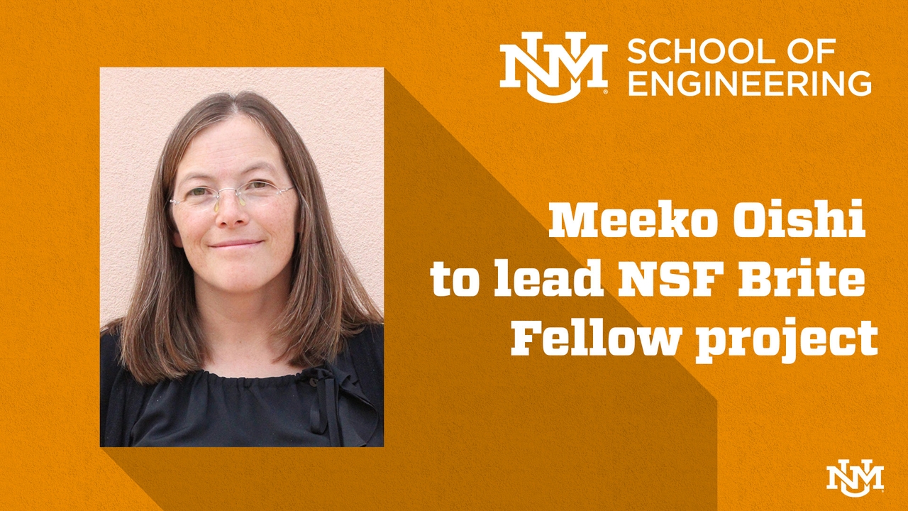 Engineering professor leading one of five NSF BRITE Fellow projects | UNM UCAM Newsroom